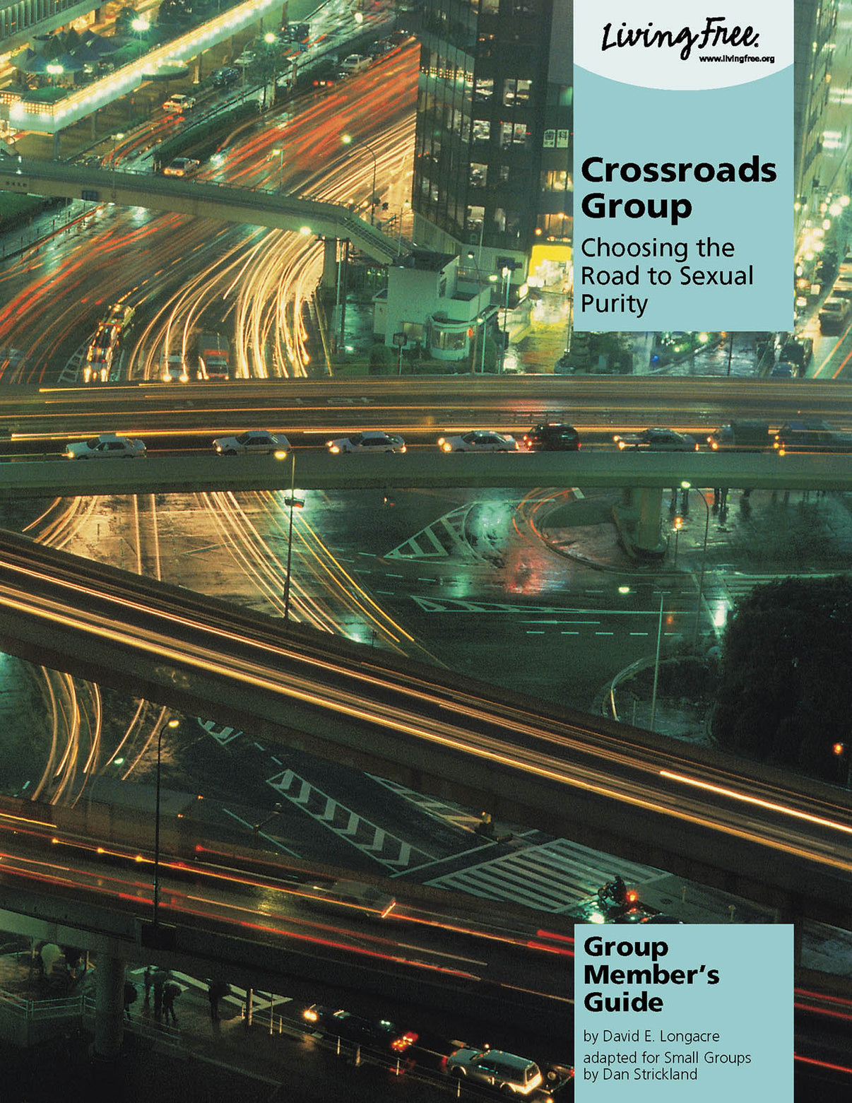 Crossroads Group Member's Guide – Living Free
